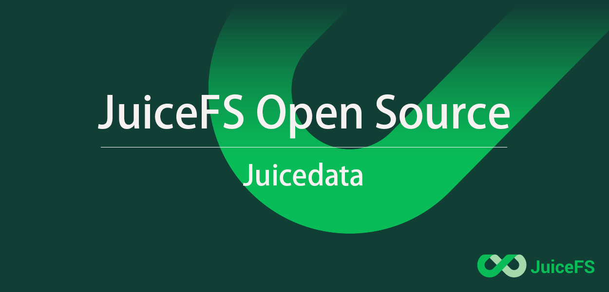 2021, the JuiceFS Open Sourced - JuiceFS Blog